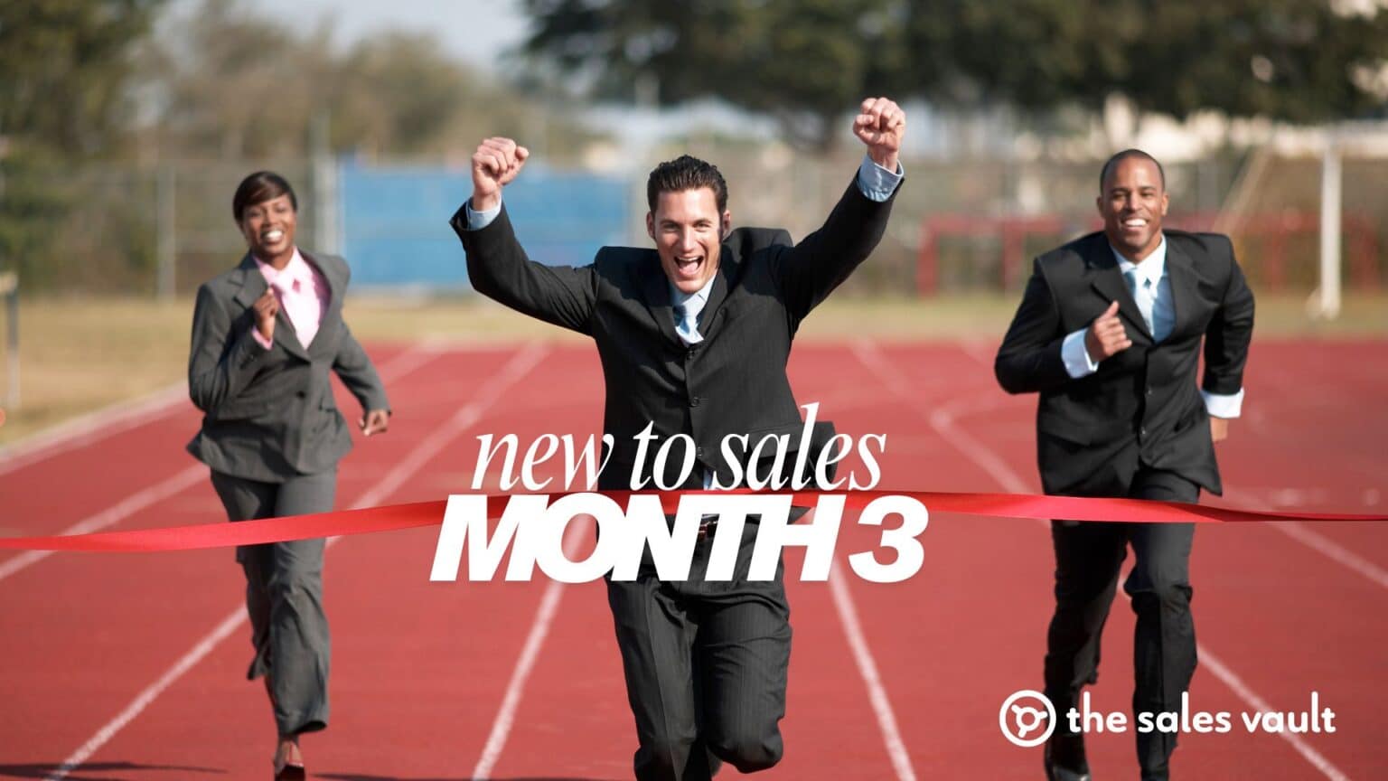 90 Day New-to-Sales Program Month Three Participant Hub | The Sales Vault